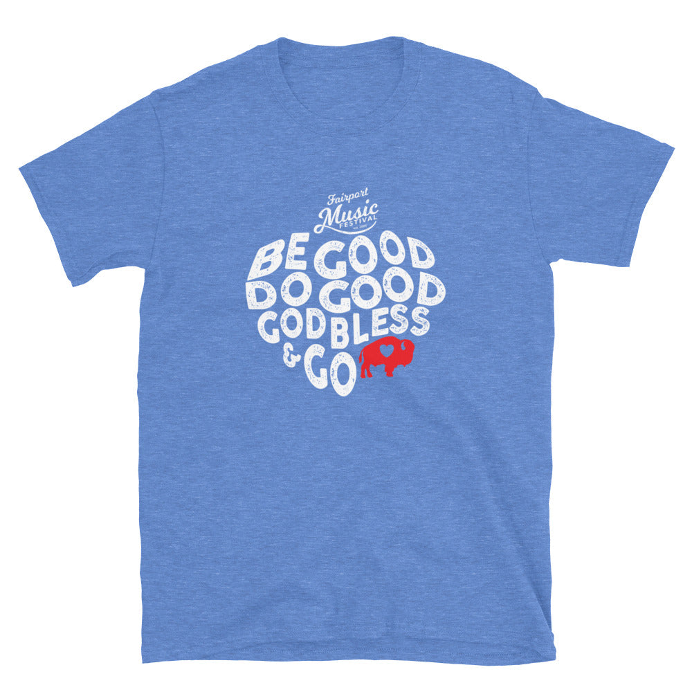 Do Good Be Good God Bless Go Buffalo FMF Tee – FAIRPORT GEAR